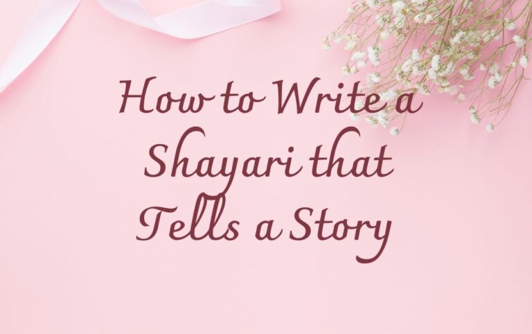 How to Write a Shayari that Tells a Story - Discover the Power of Blogs ...